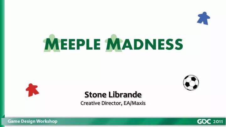 PPT - Stone Librande Creative Director, EA/Maxis PowerPoint ...