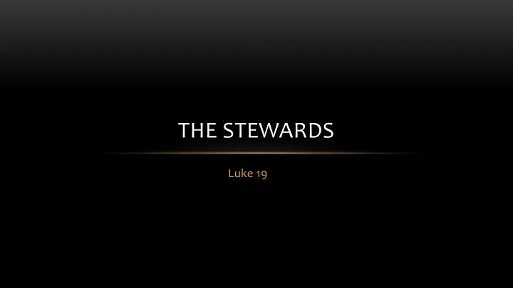 PPT - The Stewards PowerPoint Presentation, free download - ID:2517367