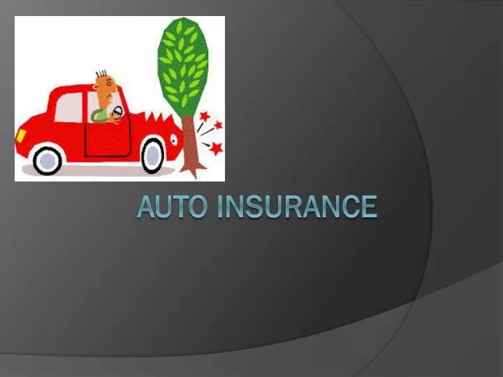 PPT - Auto Insurance PowerPoint Presentation, free download - ID:2517370
