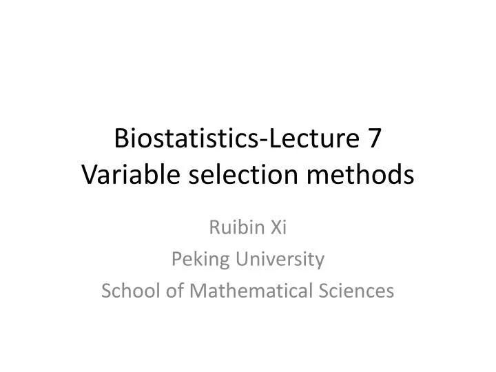 Ppt Biostatistics Lecture 7 Variable Selection Methods Powerpoint
