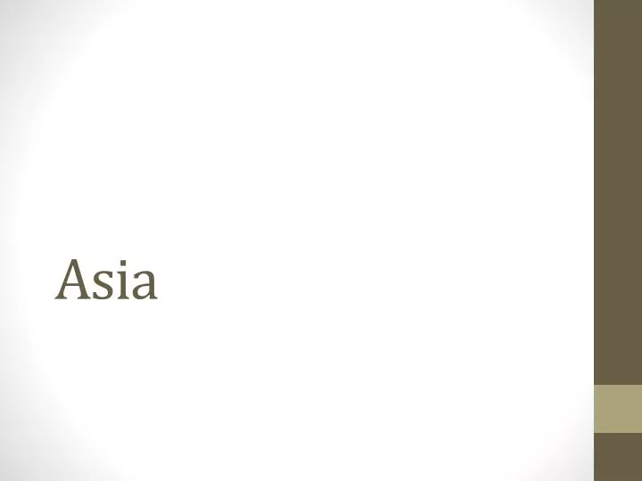 PPT - Asia PowerPoint Presentation, free download - ID:2517878