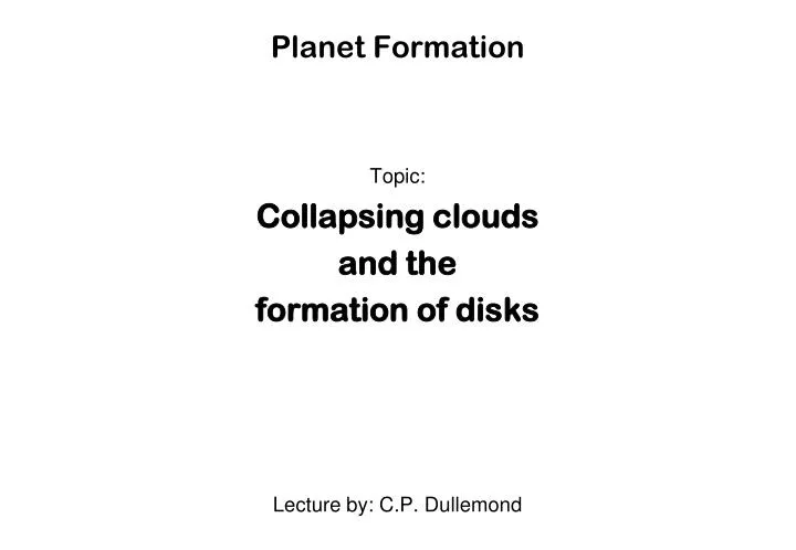 PPT - Planet Formation PowerPoint Presentation, free download - ID:2518048