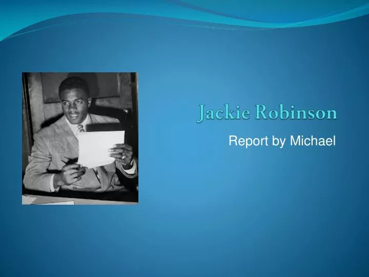 PPT - Jackie Robinson PowerPoint Presentation, free download - ID:2518078