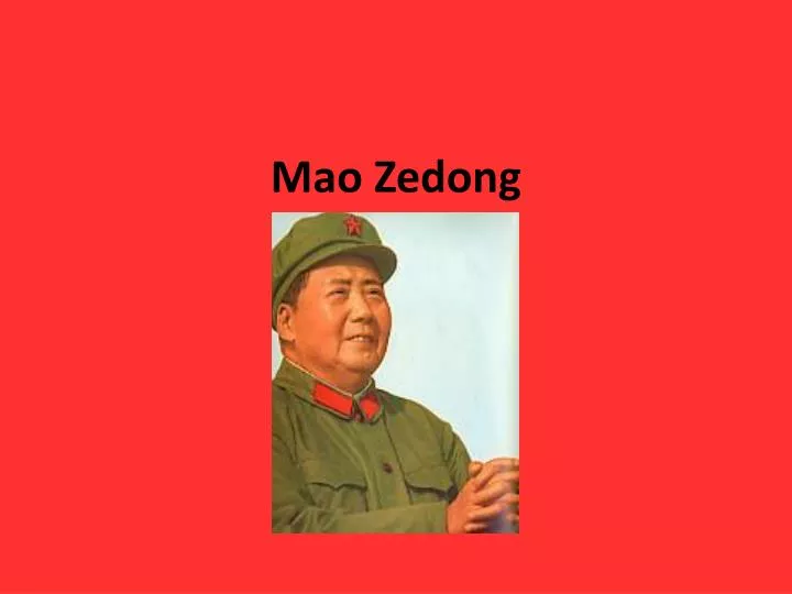 PPT - Mao Zedong PowerPoint Presentation, free download - ID:2518849