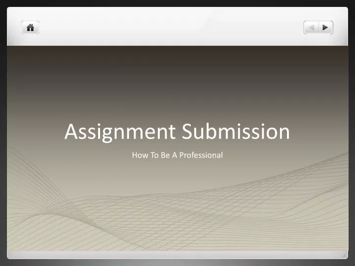PPT - Assignment Submission PowerPoint Presentation, free download - ID ...
