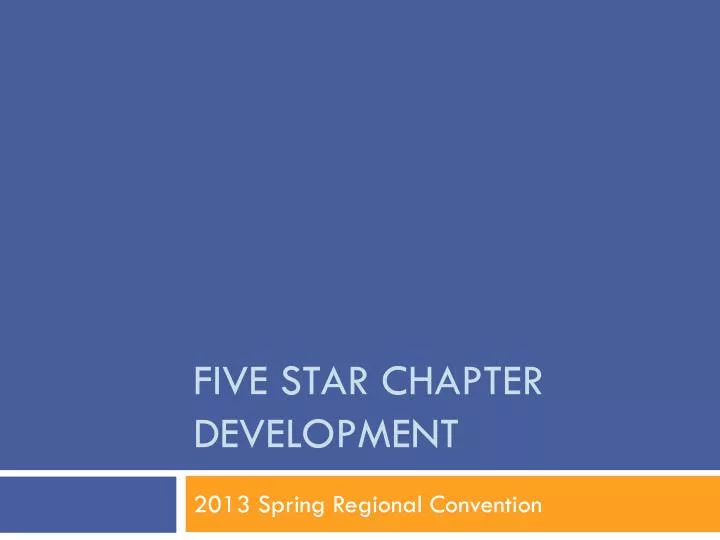 PPT - Five Star chapter development PowerPoint Presentation, free ...