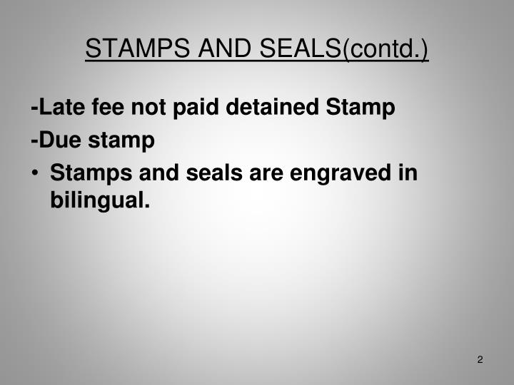 PPT - STAMPS AND SEALS PowerPoint Presentation - ID:2519919