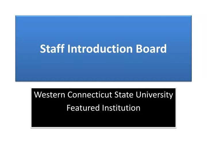 PPT - Staff Introduction Board PowerPoint Presentation, free download ...