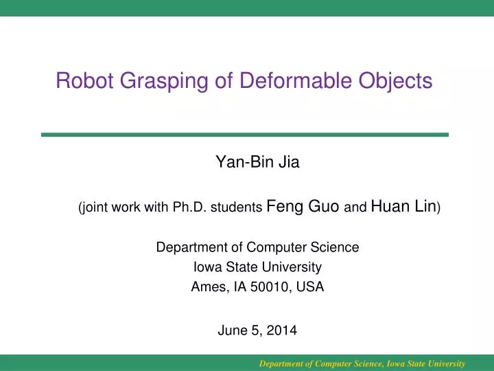 Ppt Robot Grasping Of Deformable Objects Powerpoint Presentation Free Download Id 2520768