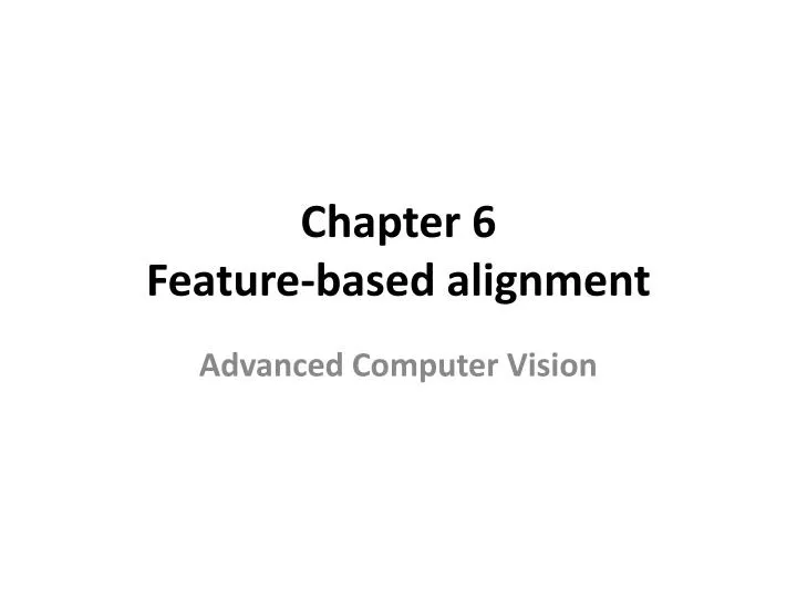 PPT - Chapter 6 Feature-based alignment PowerPoint Presentation, free download - ID:2521293