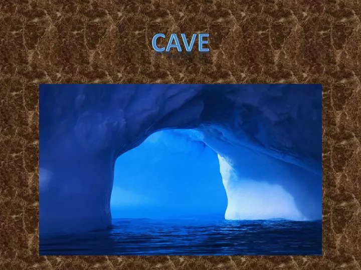 PPT - cave PowerPoint Presentation, free download - ID:2521486