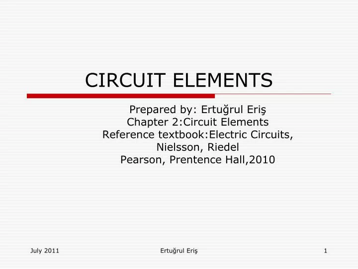 PPT - CIRCUIT ELEMENTS PowerPoint Presentation, free download - ID:2521971