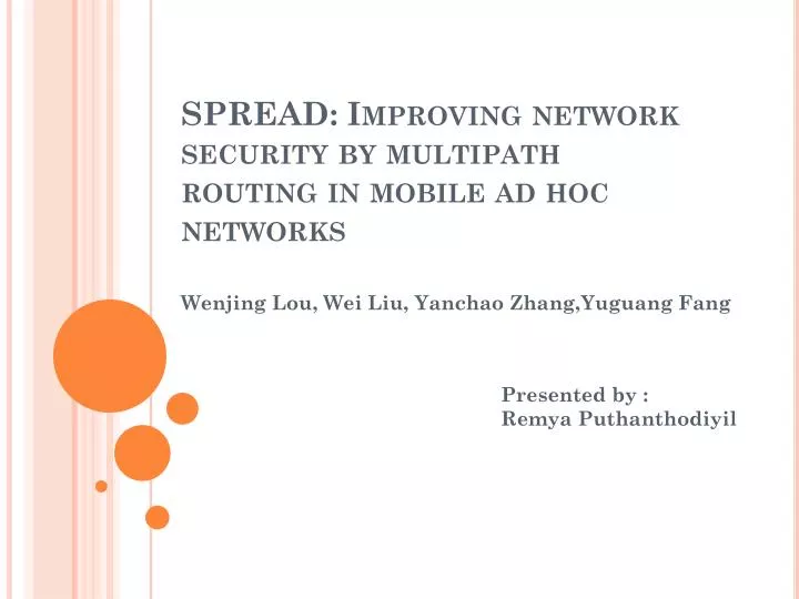 PPT - SPREAD: Improving network security by multipath routing in mobile ...