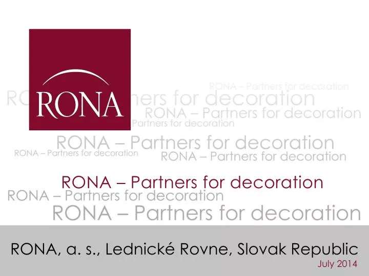 PPT - RONA, a. s., Lednické Rovne , Slovak Republic PowerPoint Presentation - ID:2522465