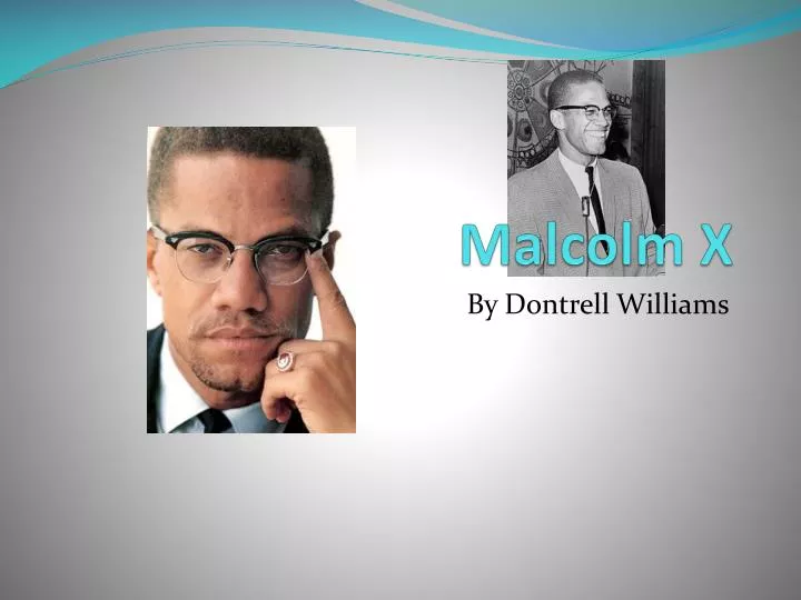 PPT - Malcolm X PowerPoint Presentation, free download - ID:2523152