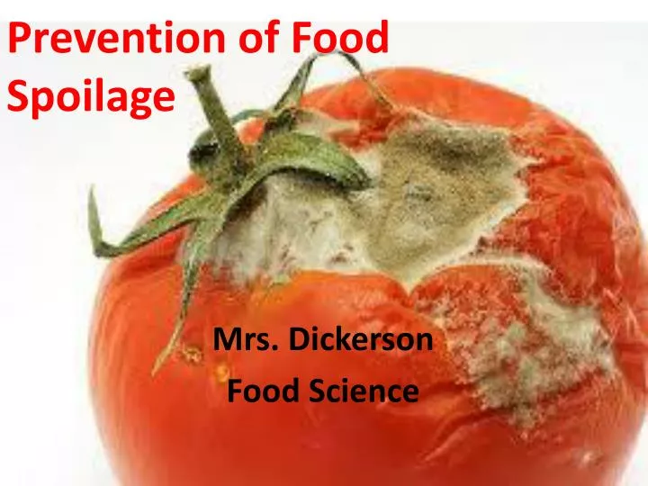 Ppt Prevention Of Food Spoilage Powerpoint Presentation Id2523270