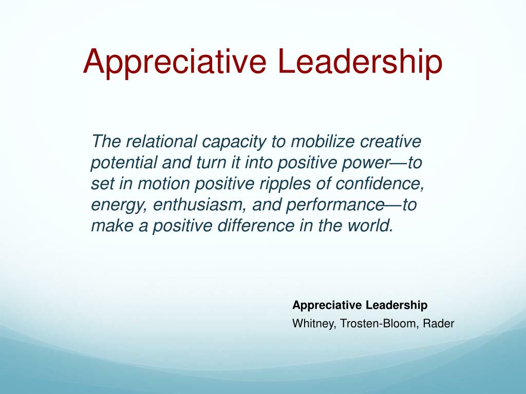 PPT - Appreciative Leadership Diana Whitney PowerPoint Presentation ...
