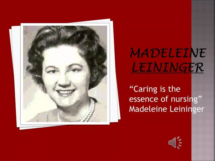 PPT - Madeleine Leininger PowerPoint Presentation - ID:2524122