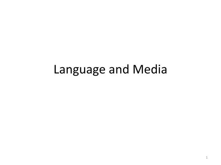 PPT - Language and Media PowerPoint Presentation, free download - ID ...