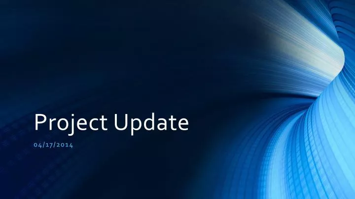 PPT - Project Update PowerPoint Presentation, free download - ID:2524347