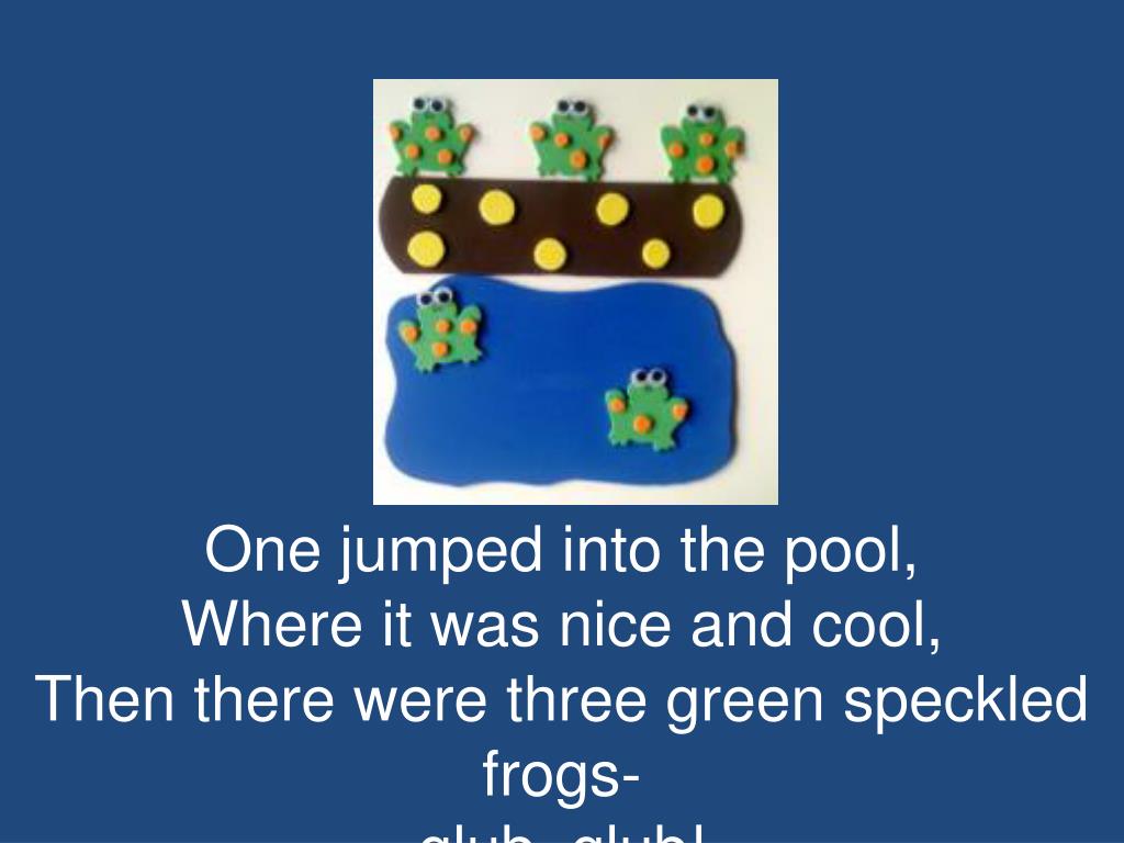 PPT - Five green and speckled frogs, sat on a speckled log, eating some ...