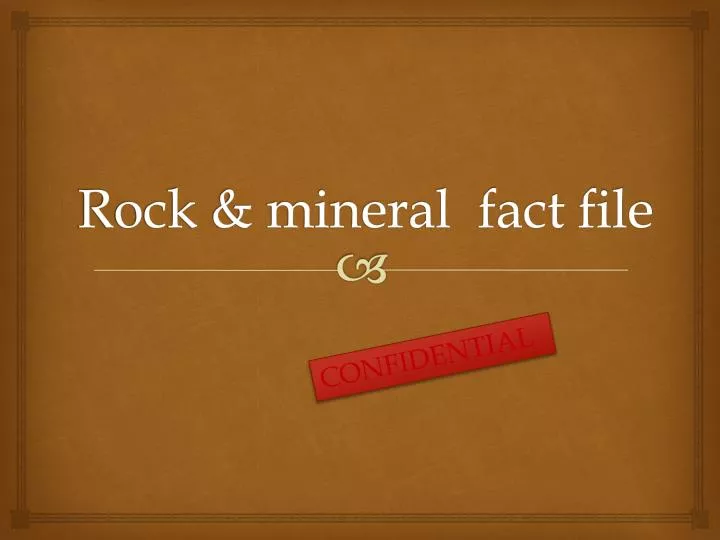 PPT - Rock & mineral fact file PowerPoint Presentation, free download ...