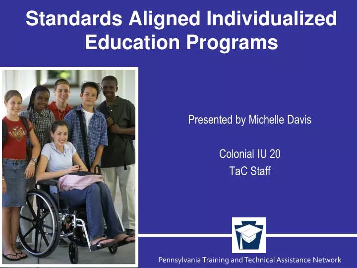 PPT - Standards Aligned Individualized Education Programs PowerPoint ...