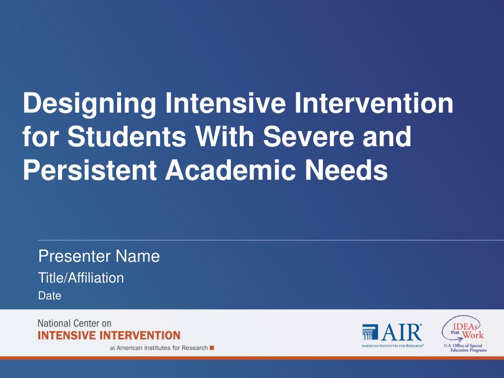PPT - Designing Intensive Intervention for Students With Severe and ...