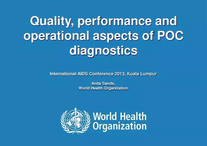 PPT - Quality, performance and operational aspects of POC diagnostics ...