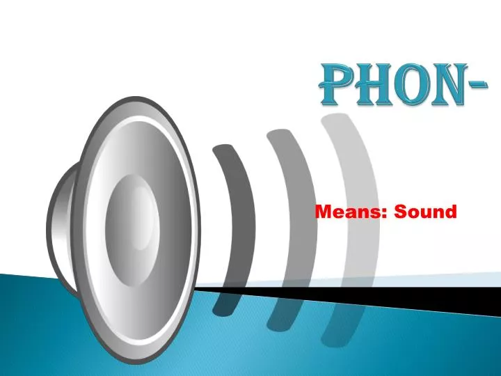 PPT - Phon- PowerPoint Presentation, free download - ID:2526257