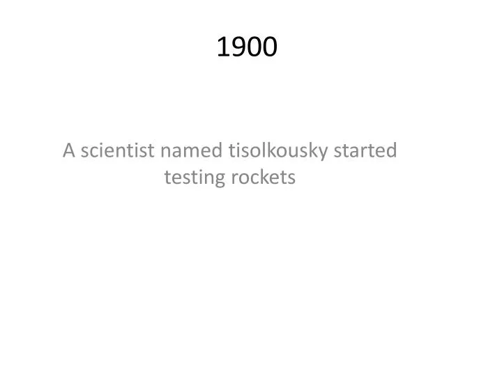 PPT - 1900 PowerPoint Presentation, free download - ID:2526717