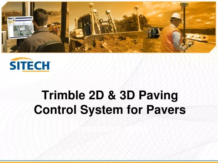 PPT - Trimble 2D & 3D Paving Control System for Pavers PowerPoint ...