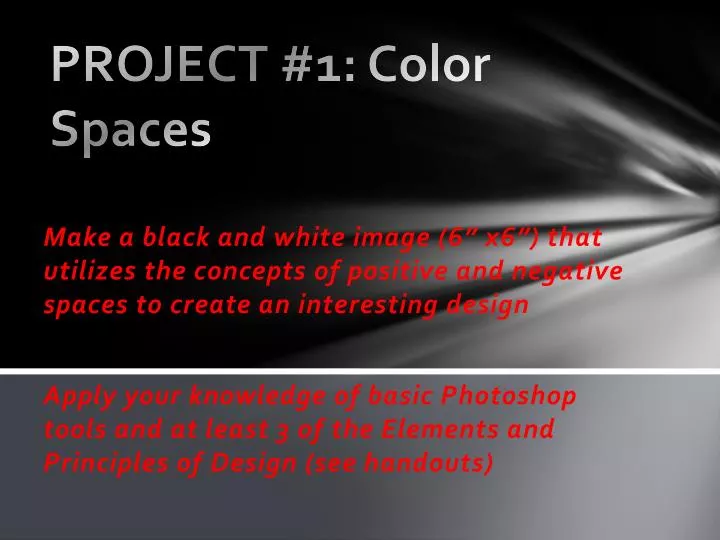 PPT - PROJECT #1: Color Spaces PowerPoint Presentation, free download ...