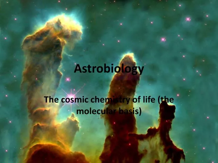 PPT - Astrobiology PowerPoint Presentation, free download - ID:2527600
