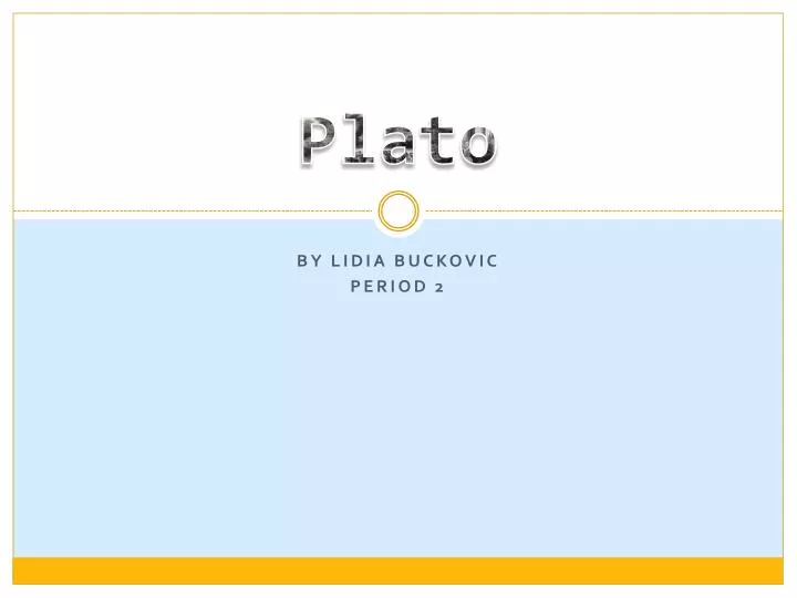 PPT - Plato PowerPoint Presentation, free download - ID:2527632