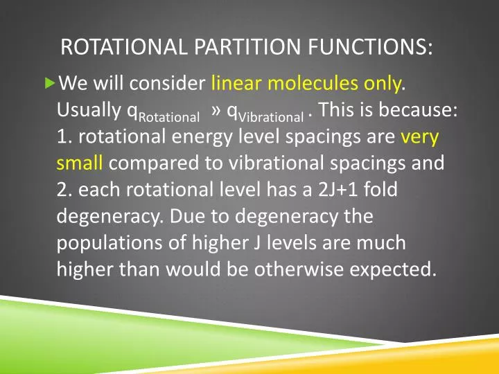 PPT - Rotational partition functions: PowerPoint Presentation, free download - ID:2528098