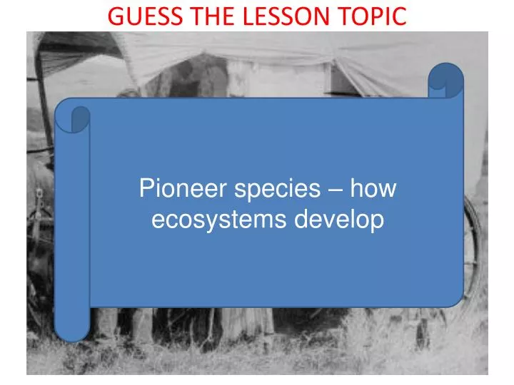 PPT - GUESS THE LESSON TOPIC PowerPoint Presentation, free download ...