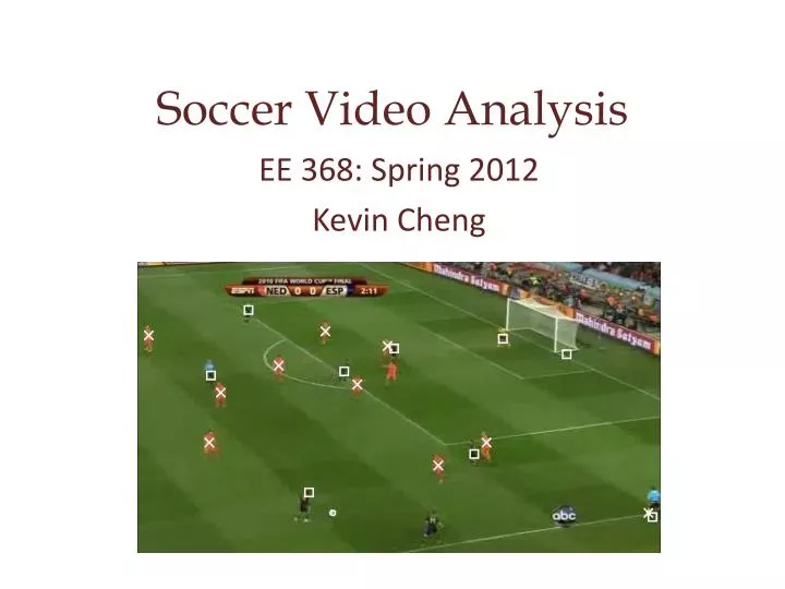 PPT - Soccer Video Analysis PowerPoint Presentation, free download - ID ...