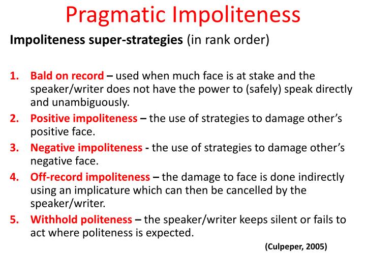 PPT - Impoliteness PowerPoint Presentation - ID:2530234