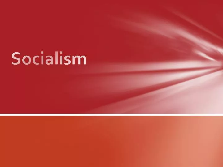 PPT - Socialism PowerPoint Presentation, free download - ID:2530330