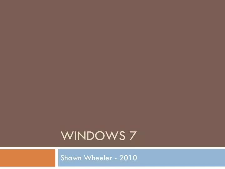 PPT - Windows 7 PowerPoint Presentation, free download - ID:2530524
