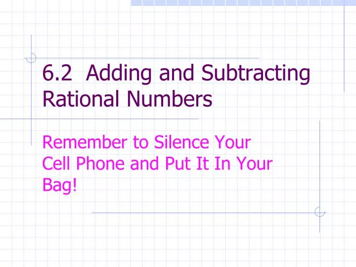 PPT - 6.2 Adding and Subtracting Rational Numbers PowerPoint ...