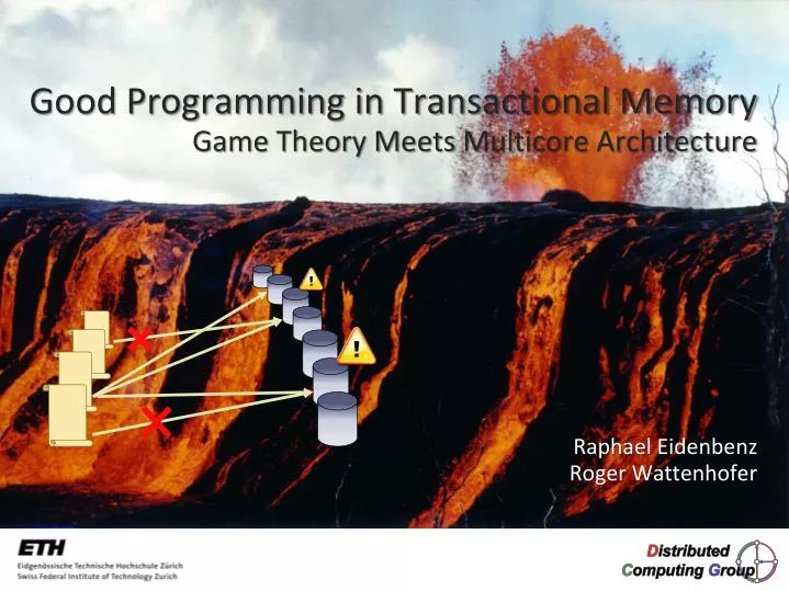 PPT - Good Programming in Transactional Memory Game Theory Meets Multicore Architecture ...