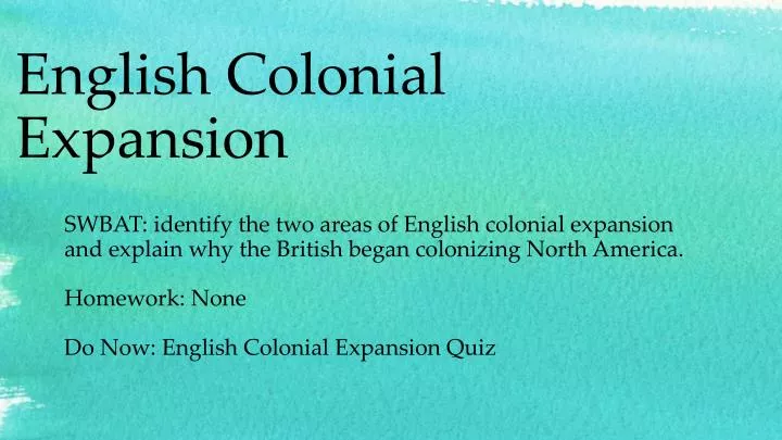 PPT - English Colonial Expansion PowerPoint Presentation, free download ...