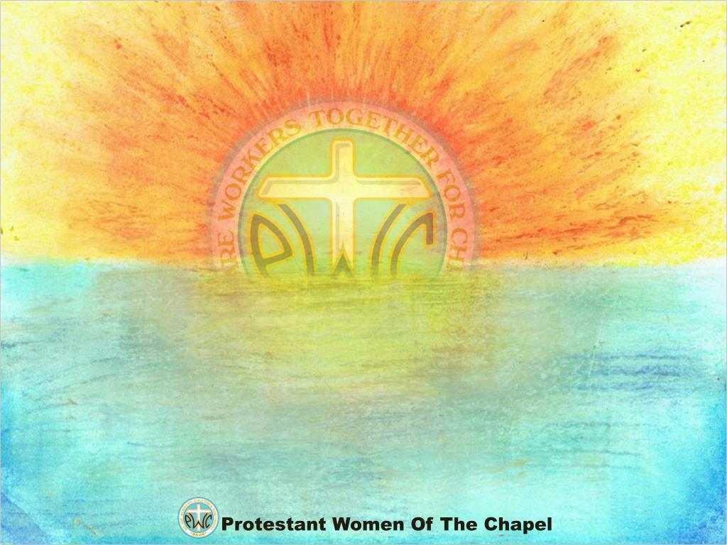 PPT - Protestant Women Of The Chapel PowerPoint Presentation, free ...