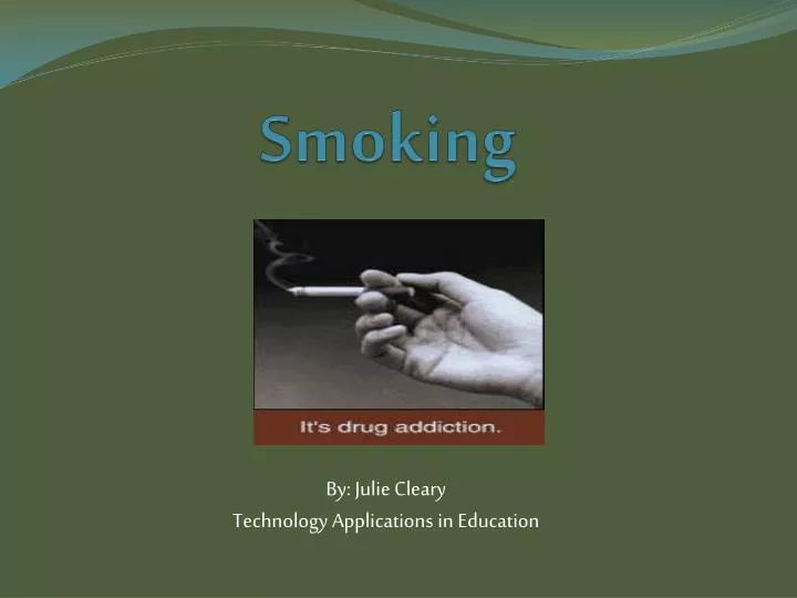 PPT - Smoking PowerPoint Presentation, free download - ID:2532249