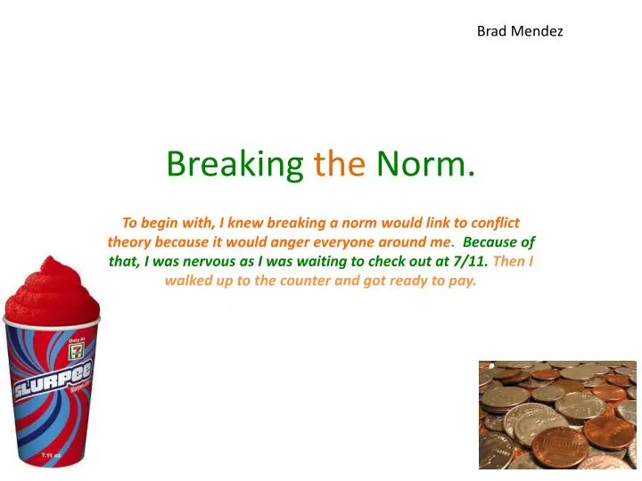 PPT - Breaking the Norm. PowerPoint Presentation, free download - ID ...