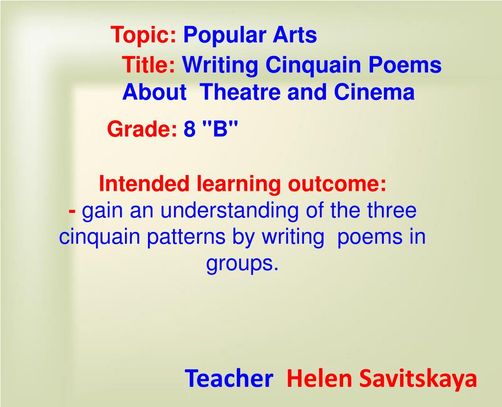 PPT - Title: Writing Cinquain Poems About Theatre and Cinema PowerPoint ...