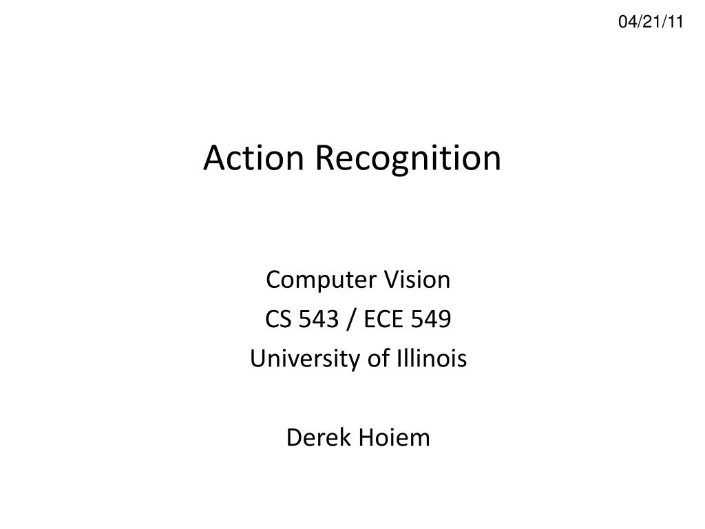 Ppt Action Recognition Powerpoint Presentation Free Download Id