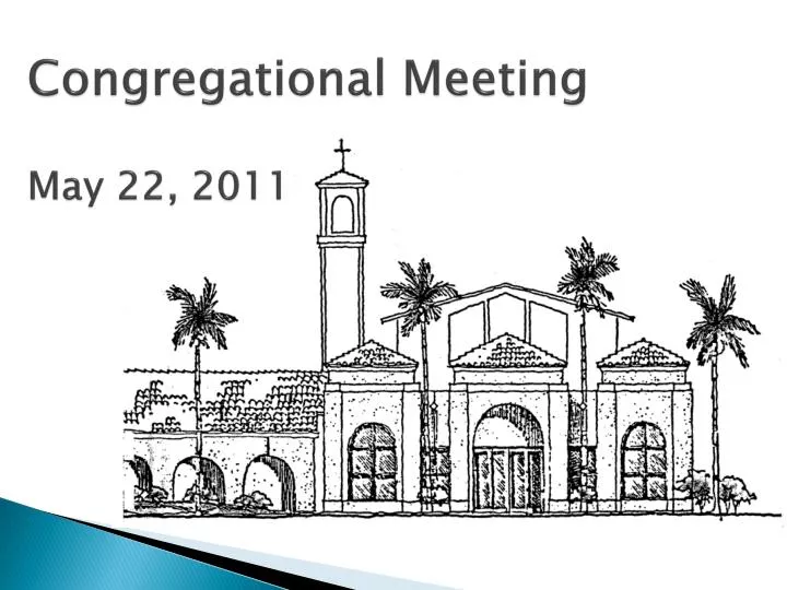 PPT - Congregational Meeting May 22, 2011 PowerPoint Presentation, free ...